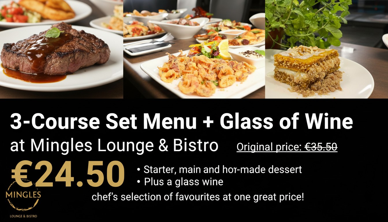 3‑Course Set Menu + Glass of Wine at Mingles Lounge & Bistro €24.50 ...